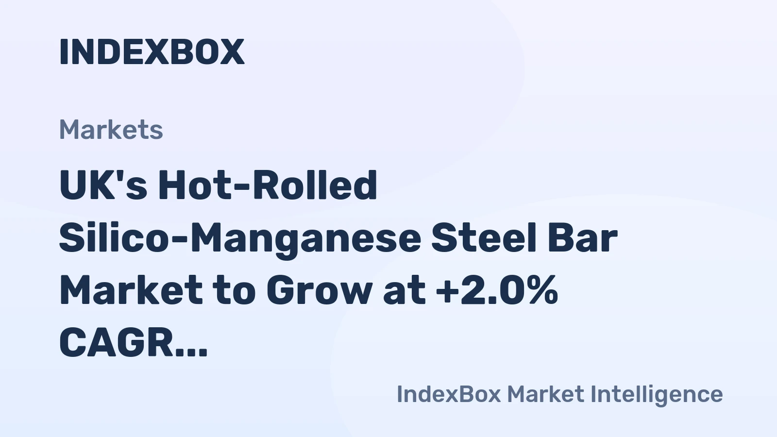 UK's Hot-Rolled Silico-Manganese Steel Bar Market to Grow at +2.0% CAGR Over Next Decade