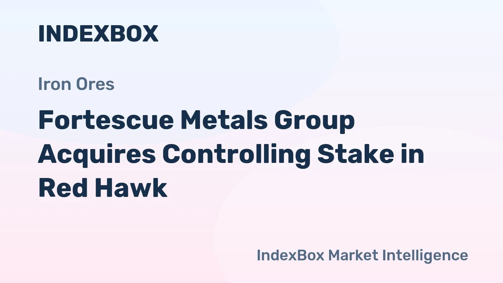 Fortescue Metals Group Acquires Controlling Stake in Red Hawk