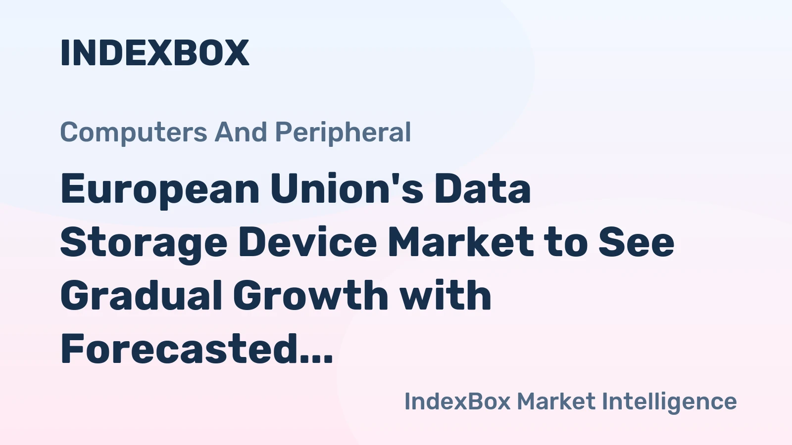 European Union's Data Storage Device Market to See Gradual Growth with Forecasted CAGR of +2.9% from 2024 to 2035