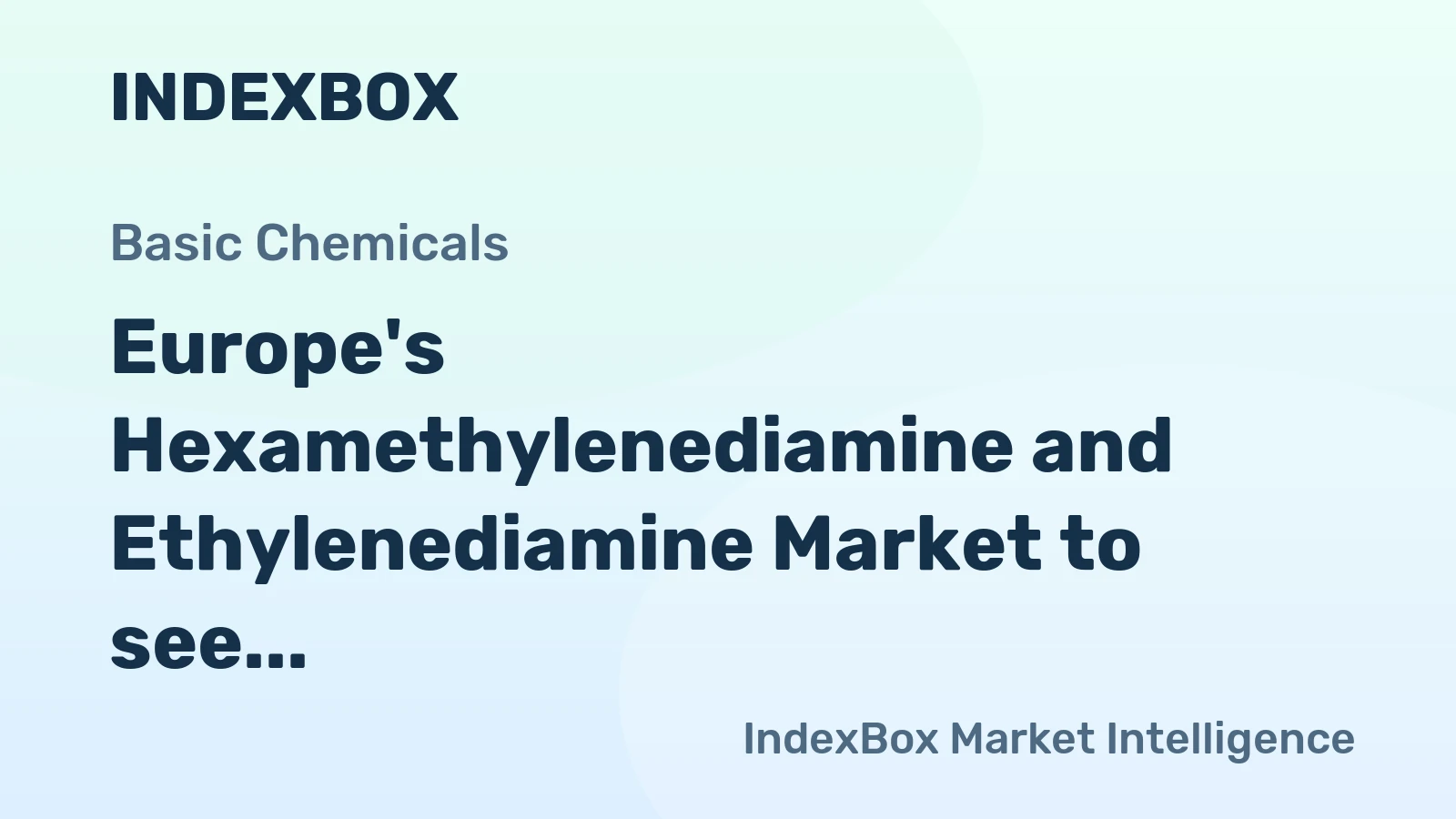 Europe's Hexamethylenediamine and Ethylenediamine Market to see slight growth with CAGR of +0.3% from 2024 to 2035