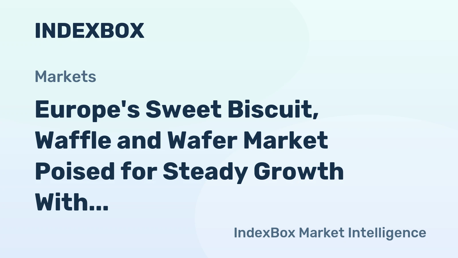 Europe's Sweet Biscuit, Waffle and Wafer Market Poised for Steady Growth With a +1.0% Volume CAGR Through 2035
