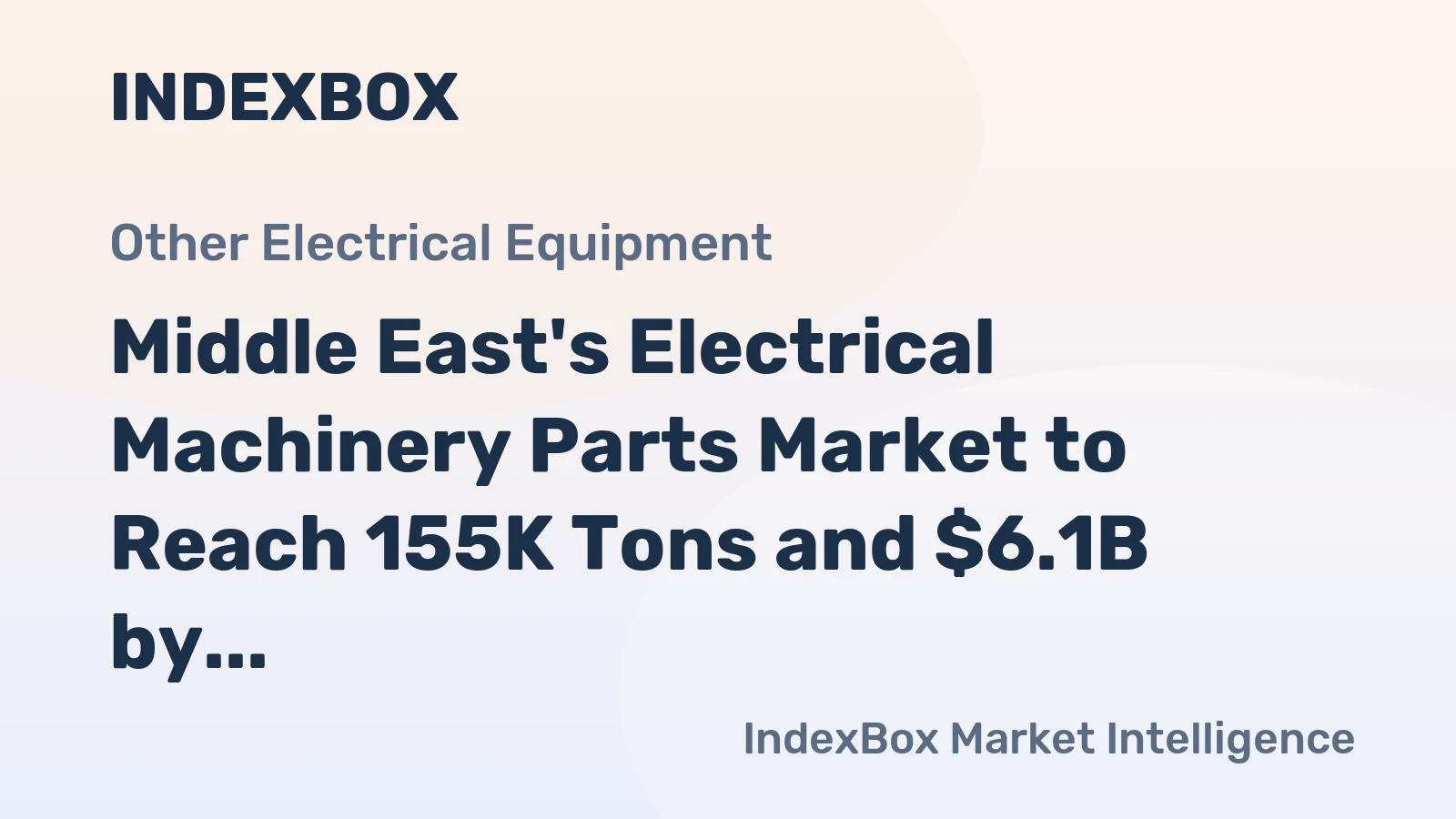Middle East's Electrical Machinery Parts Market to Reach 155K Tons and $6.1B by 2035