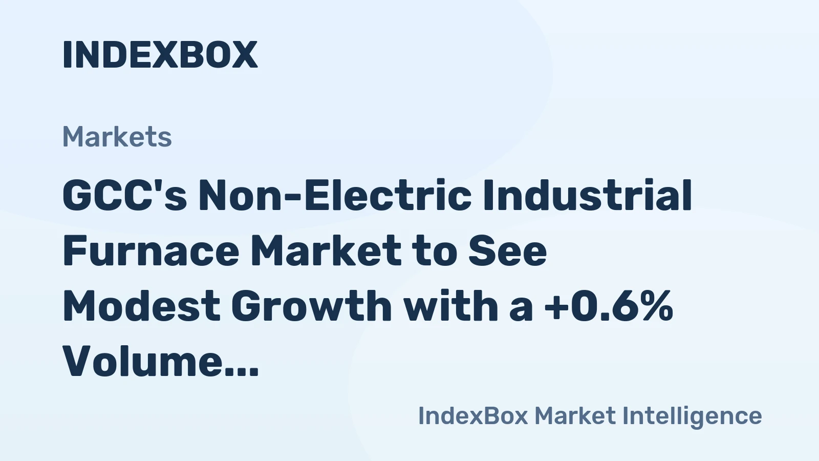 GCC's Non-Electric Industrial Furnace Market to See Modest Growth with a +0.6% Volume CAGR Through 2035