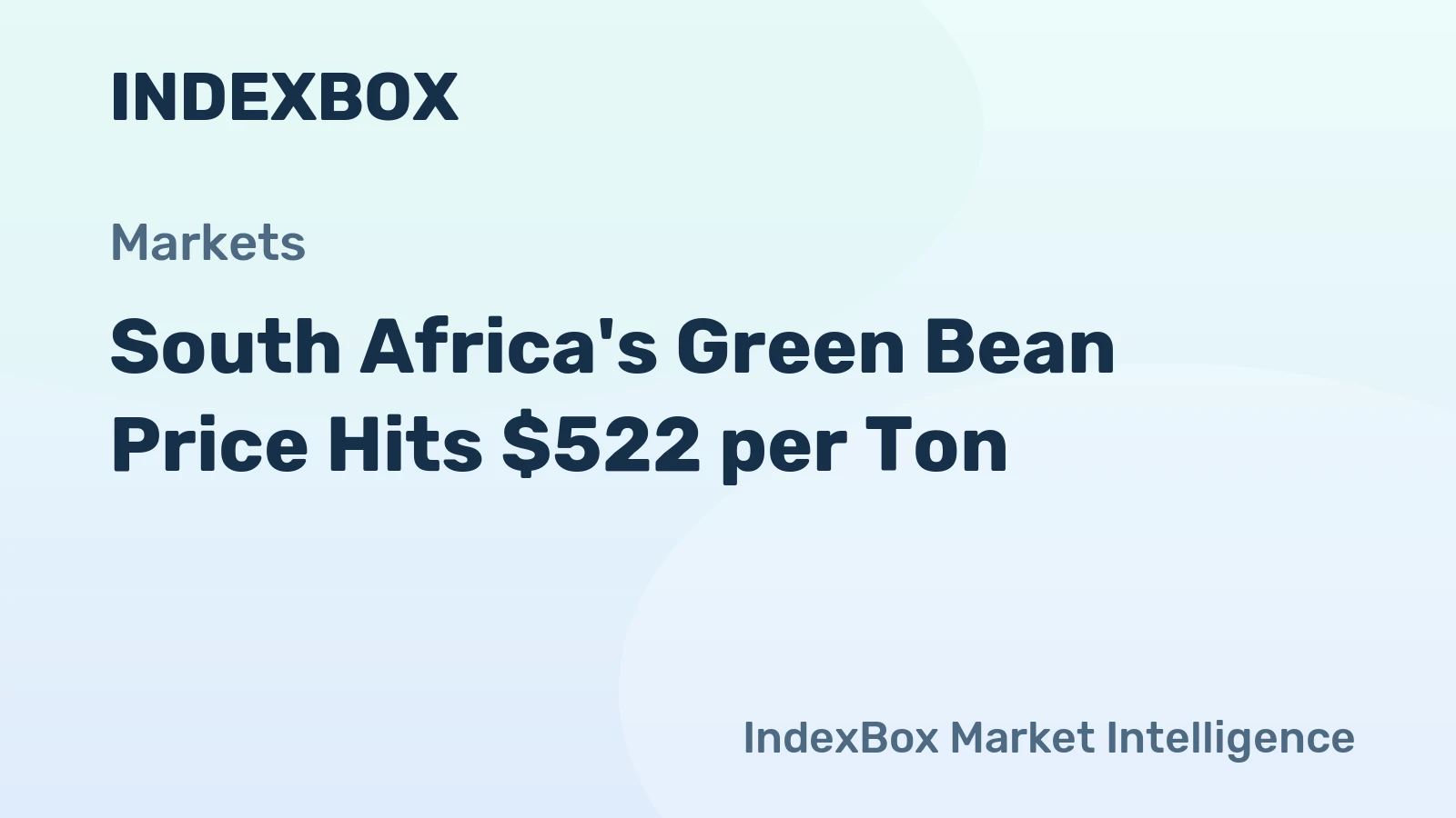 South Africa's Green Bean Price Hits $522 per Ton