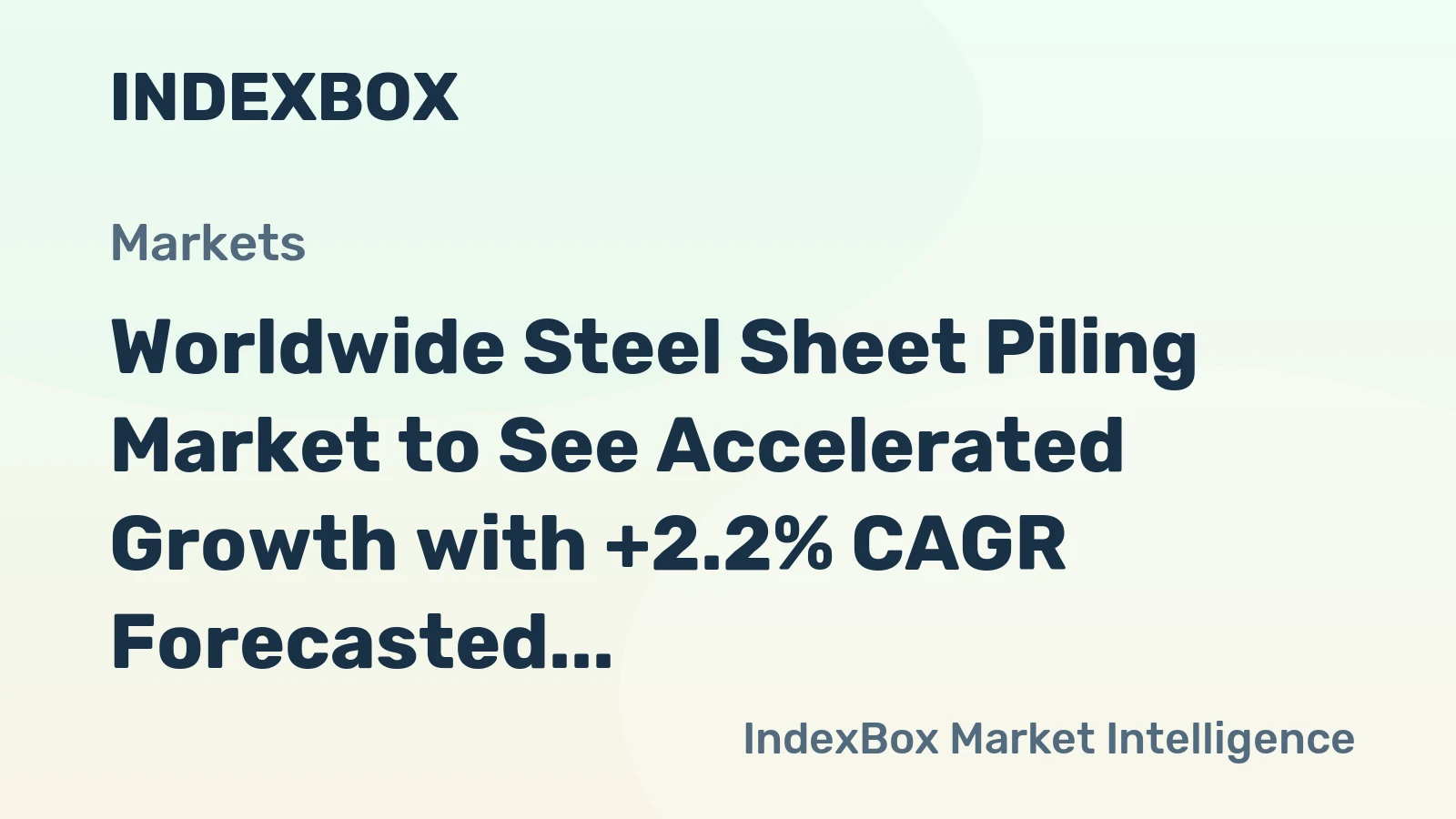 Worldwide Steel Sheet Piling Market to See Accelerated Growth with +2.2% CAGR Forecasted for 2024-2035