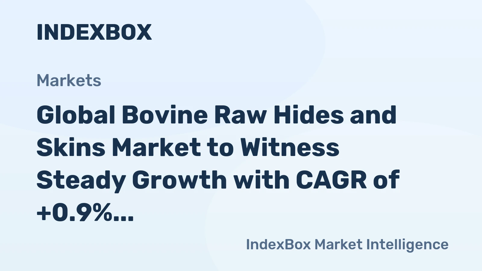 Global Bovine Raw Hides and Skins Market to Witness Steady Growth with CAGR of +0.9% from 2024-2035
