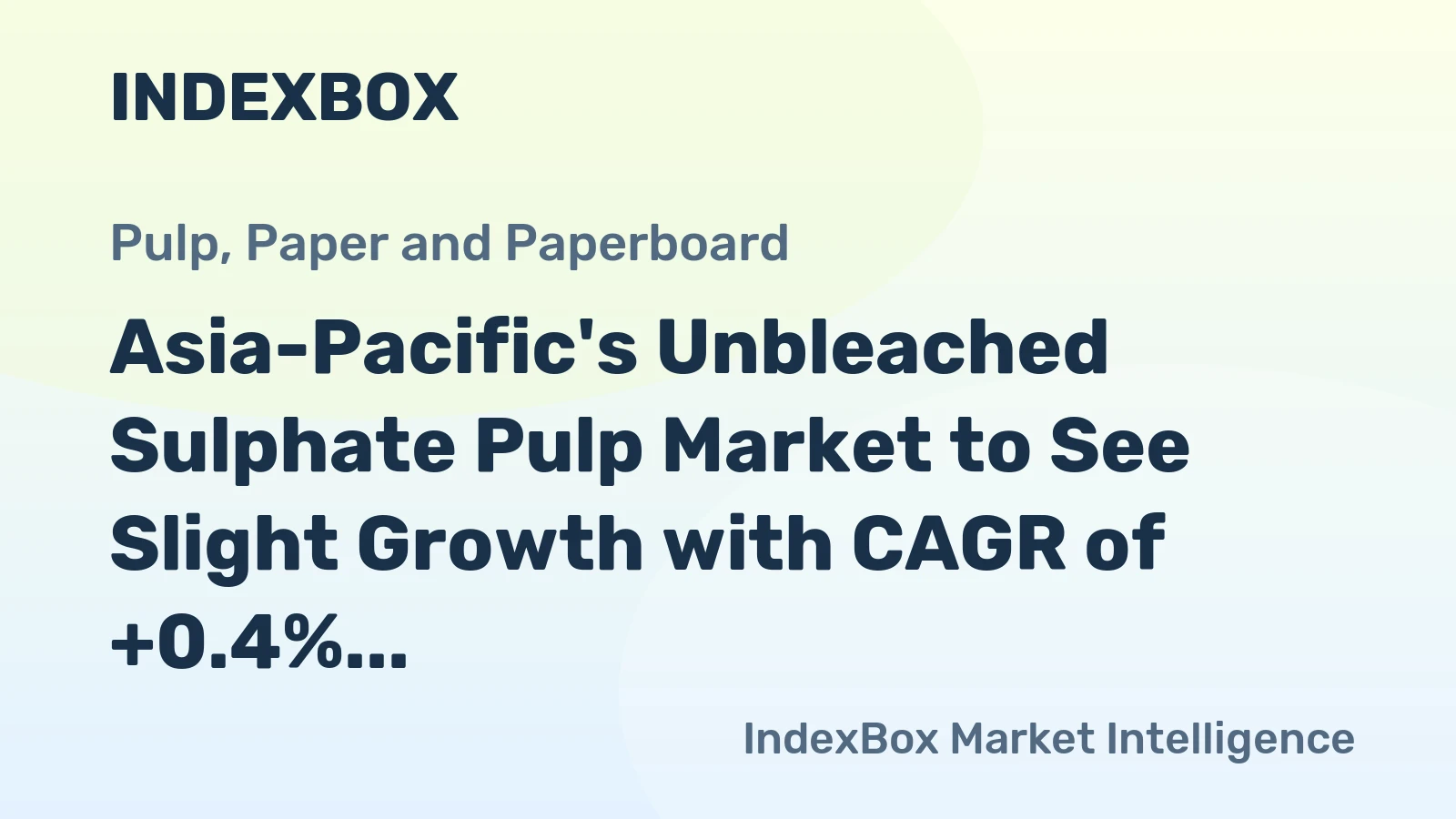 Asia-Pacific's Unbleached Sulphate Pulp Market to See Slight Growth with CAGR of +0.4% from 2024-2035