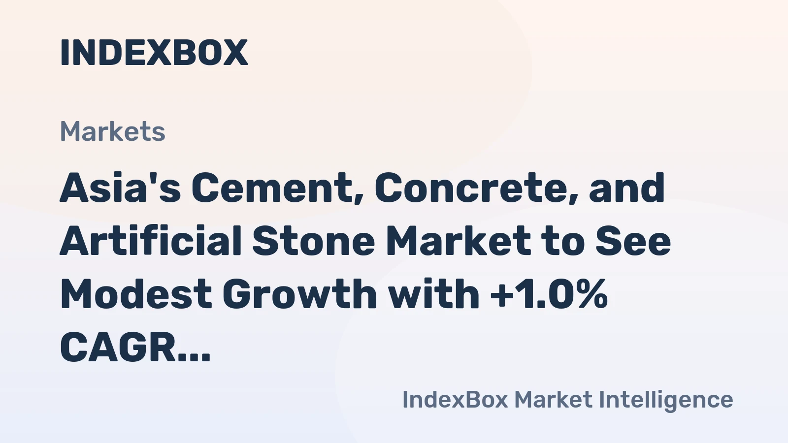 Asia's Cement, Concrete, and Artificial Stone Market to See Modest Growth with +1.0% CAGR from 2024-2035