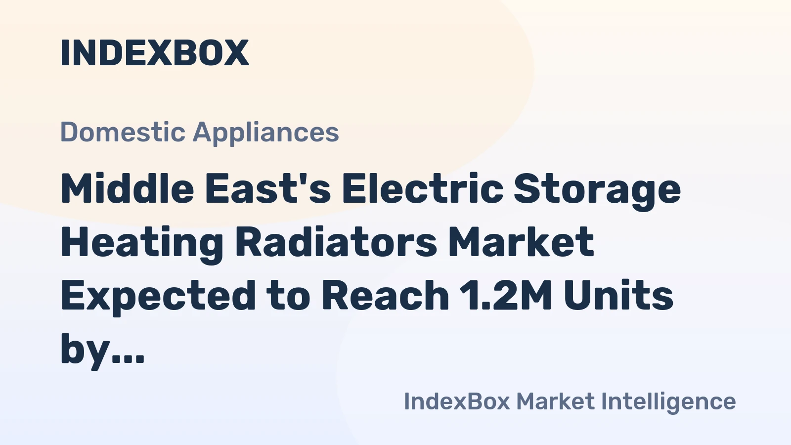 Middle East's Electric Storage Heating Radiators Market Expected to Reach 1.2M Units by 2035, Valued at $89M