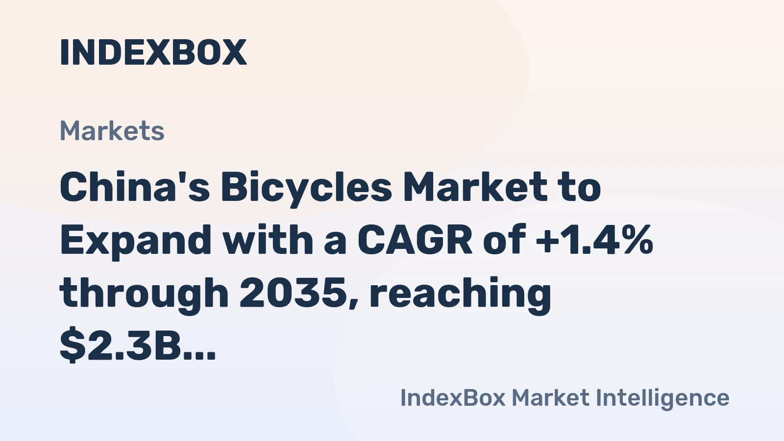 China's Bicycles Market to Expand with a CAGR of +1.4% through 2035, reaching $2.3B in Value
