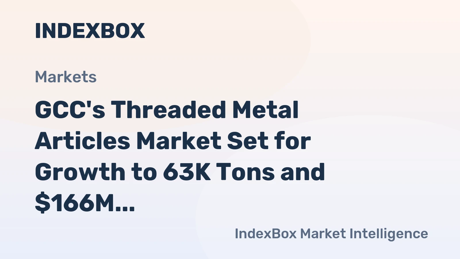 GCC's Threaded Metal Articles Market Set for Growth to 63K Tons and $166M by 2035