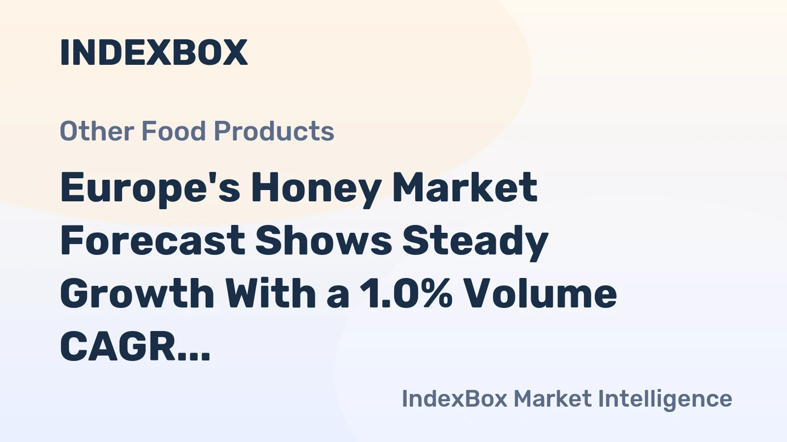 Europe's Honey Market Forecast Shows Steady Growth With a 1.0% Volume CAGR Through 2035