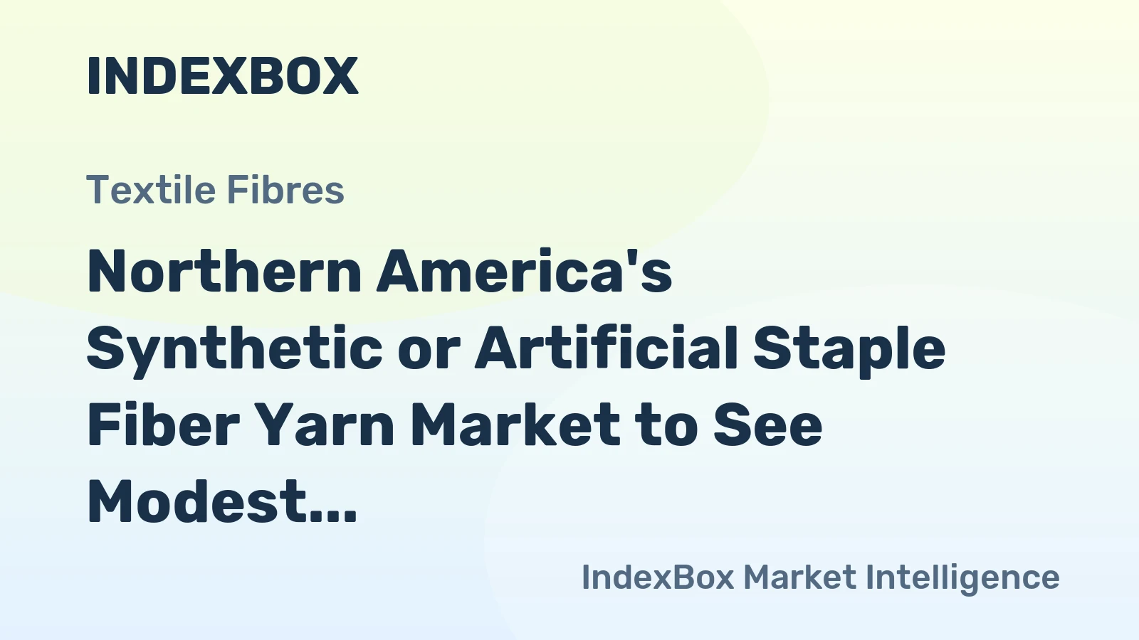 Northern America's Synthetic or Artificial Staple Fiber Yarn Market to See Modest Growth with +0.8% CAGR