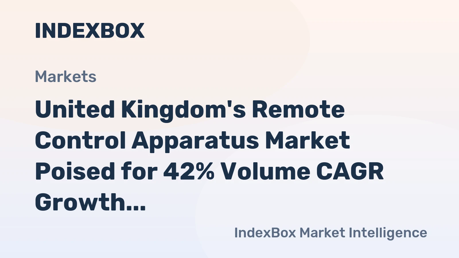 United Kingdom's Remote Control Apparatus Market Poised for 42% Volume CAGR Growth Through 2035