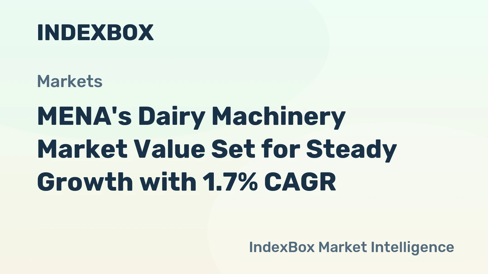 MENA's Dairy Machinery Market Value Set for Steady Growth with 1.7% CAGR