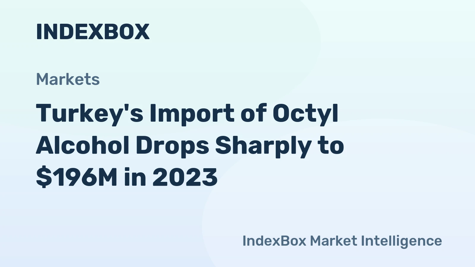 Turkey's Import of Octyl Alcohol Drops Sharply to $196M in 2023