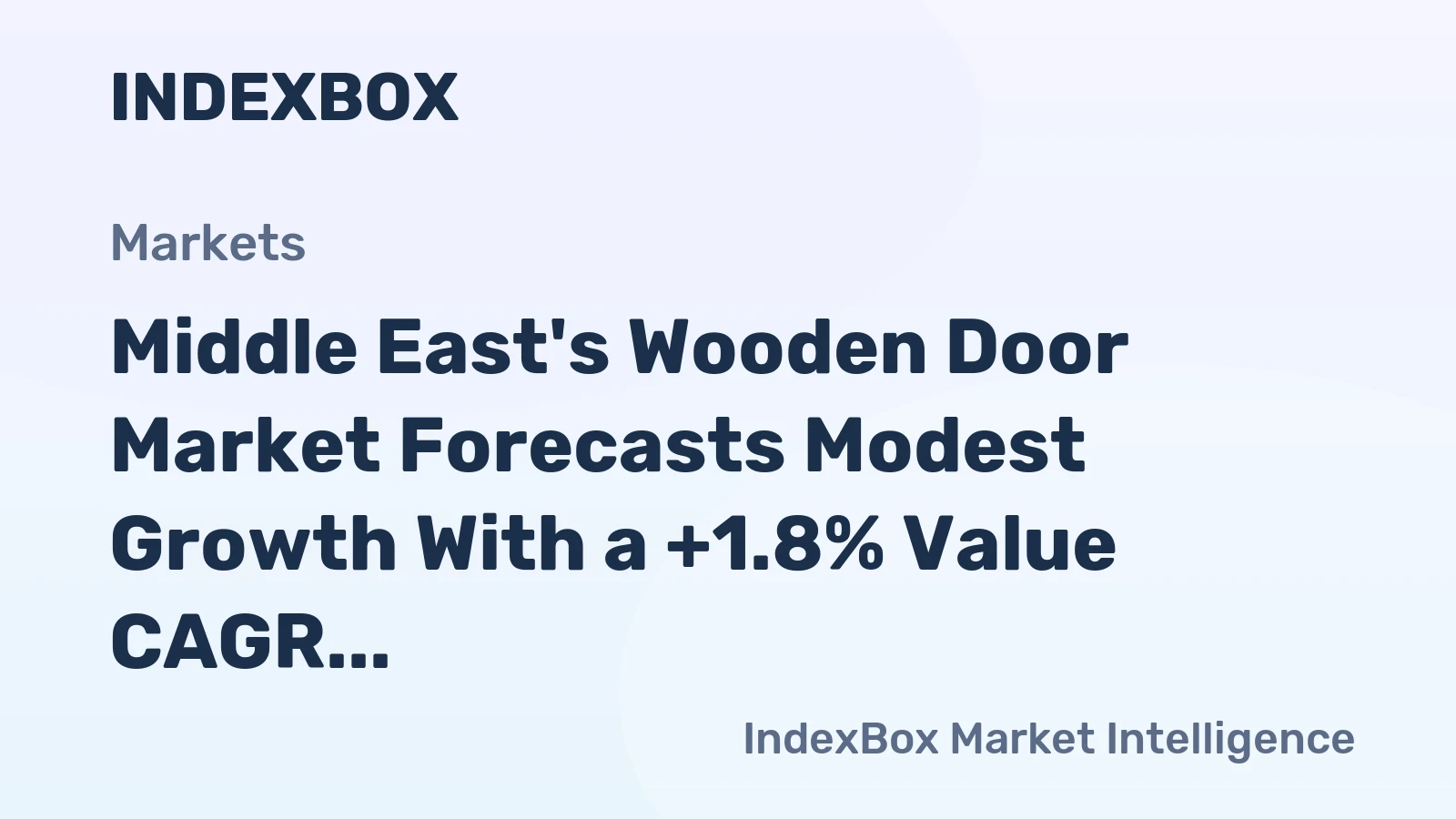 Middle East's Wooden Door Market Forecasts Modest Growth With a +1.8% Value CAGR Through 2035