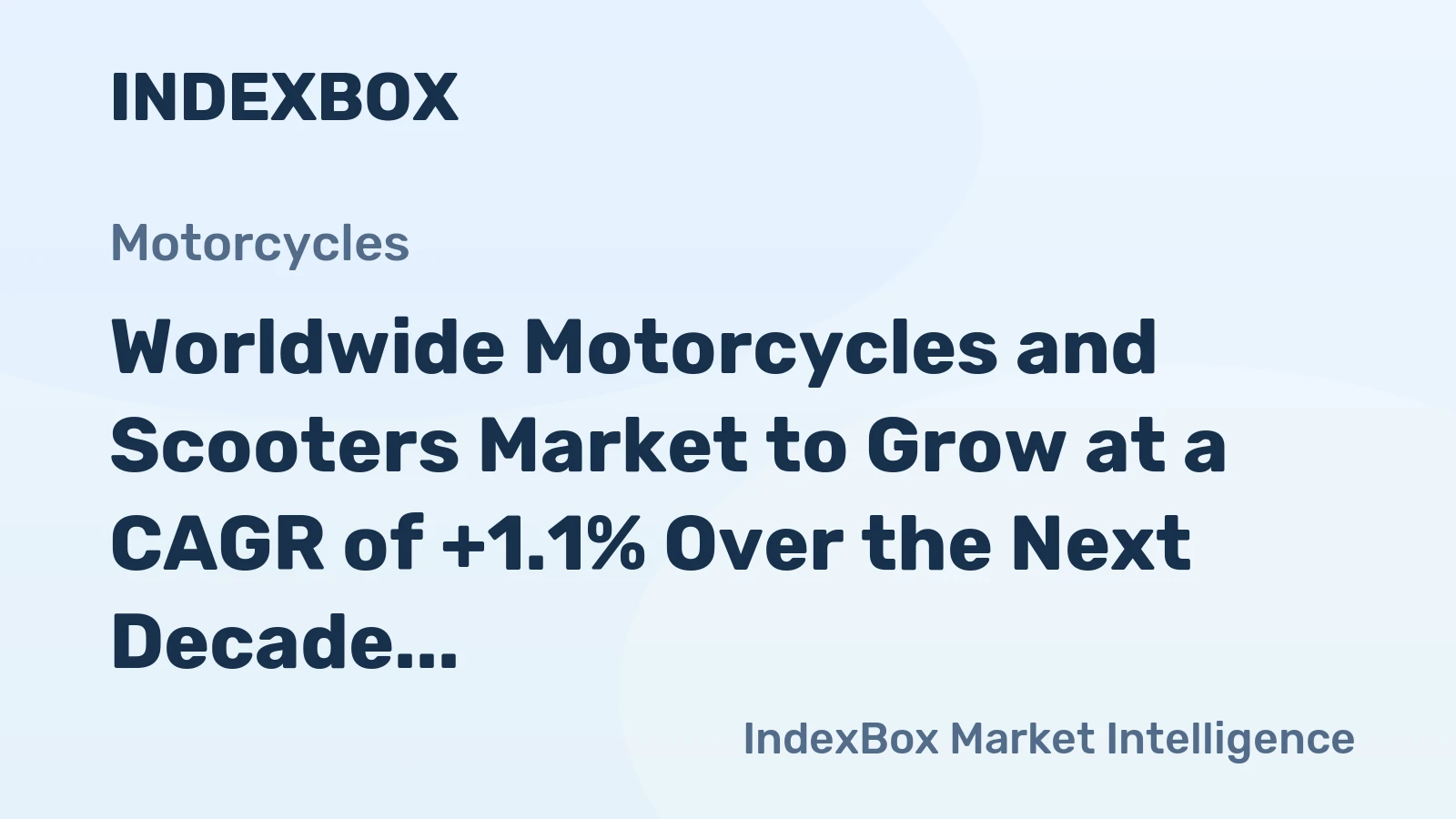 Worldwide Motorcycles and Scooters Market to Grow at a CAGR of +1.1% Over the Next Decade