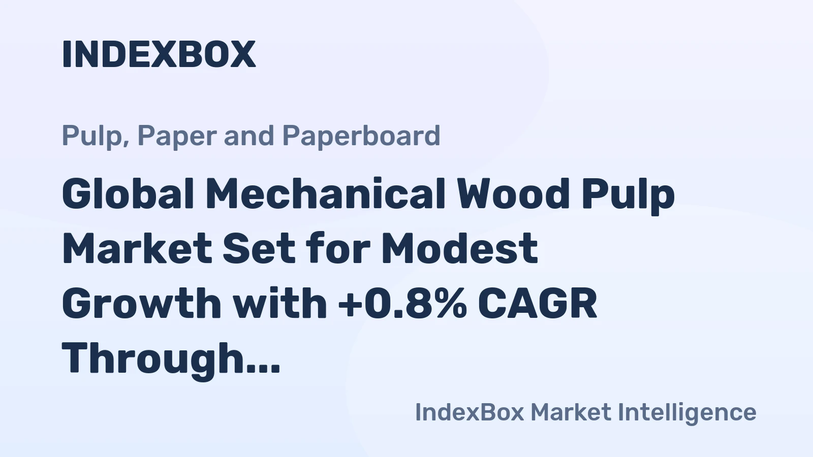 Global Mechanical Wood Pulp Market Set for Modest Growth with +0.8% CAGR Through 2035