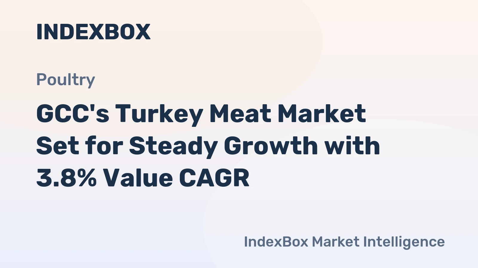 GCC's Turkey Meat Market Set for Steady Growth with 3.8% Value CAGR
