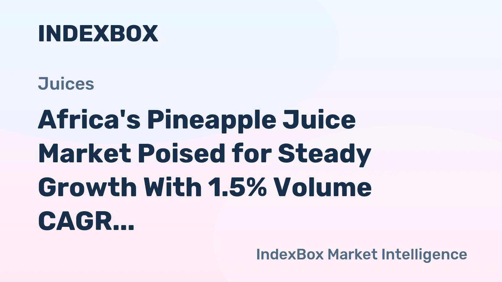 Africa's Pineapple Juice Market Poised for Steady Growth With 1.5% Volume CAGR Through 2035