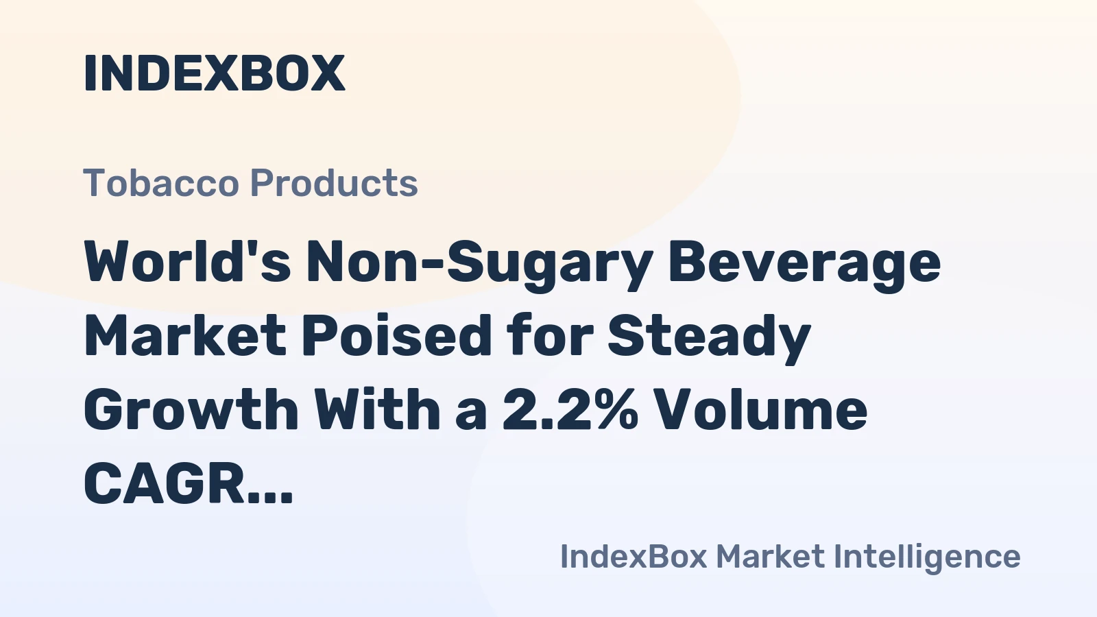 World's Non-Sugary Beverage Market Poised for Steady Growth With a 2.2% Volume CAGR Through 2035