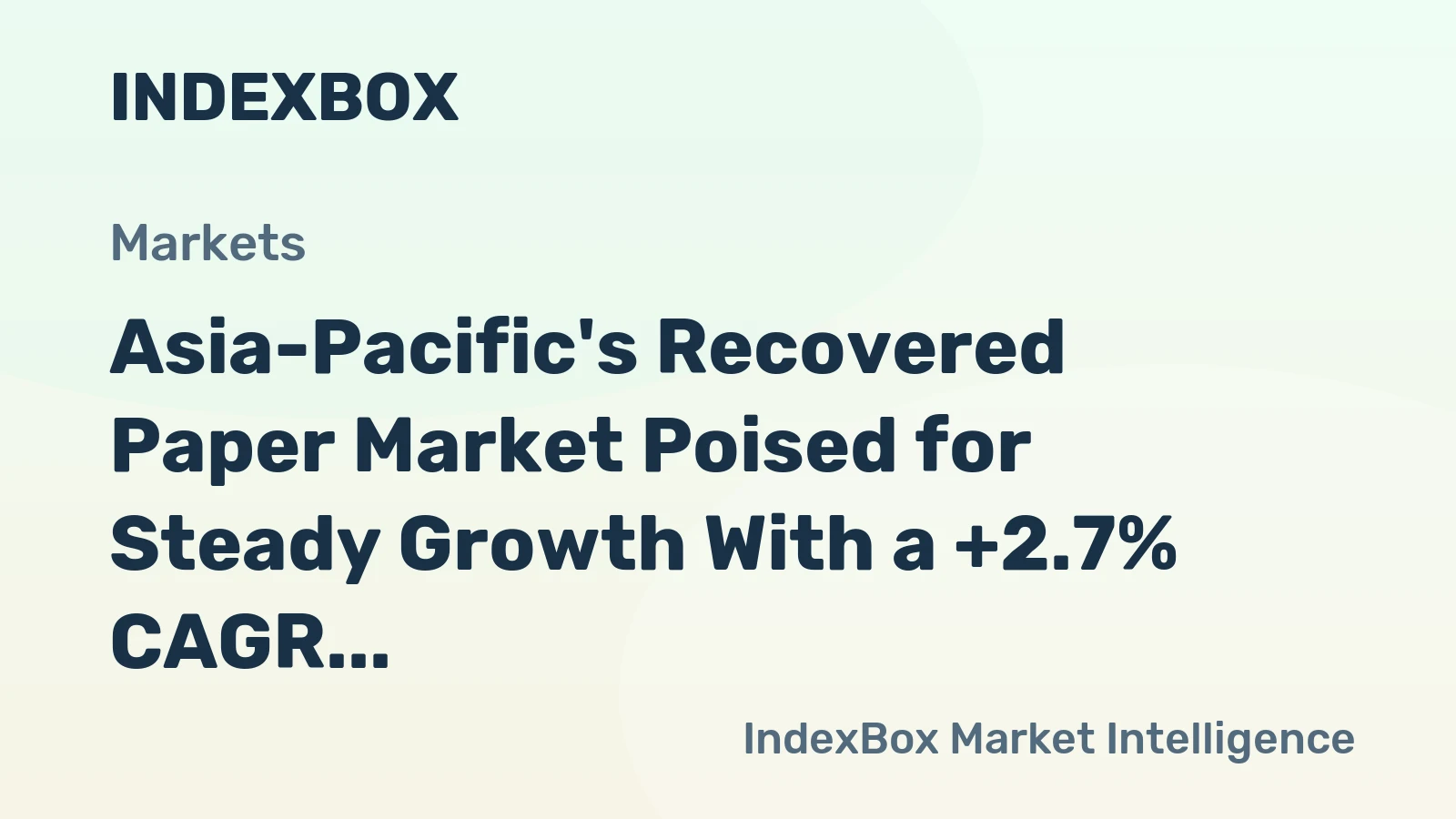 Asia-Pacific's Recovered Paper Market Poised for Steady Growth With a +2.7% CAGR in Value Through 2035