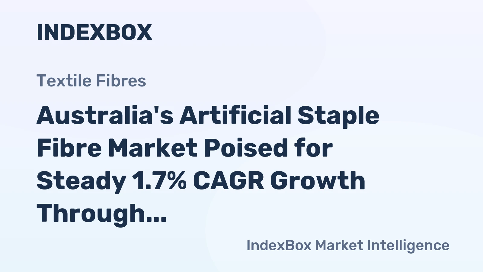 Australia's Artificial Staple Fibre Market Poised for Steady 1.7% CAGR Growth Through 2035