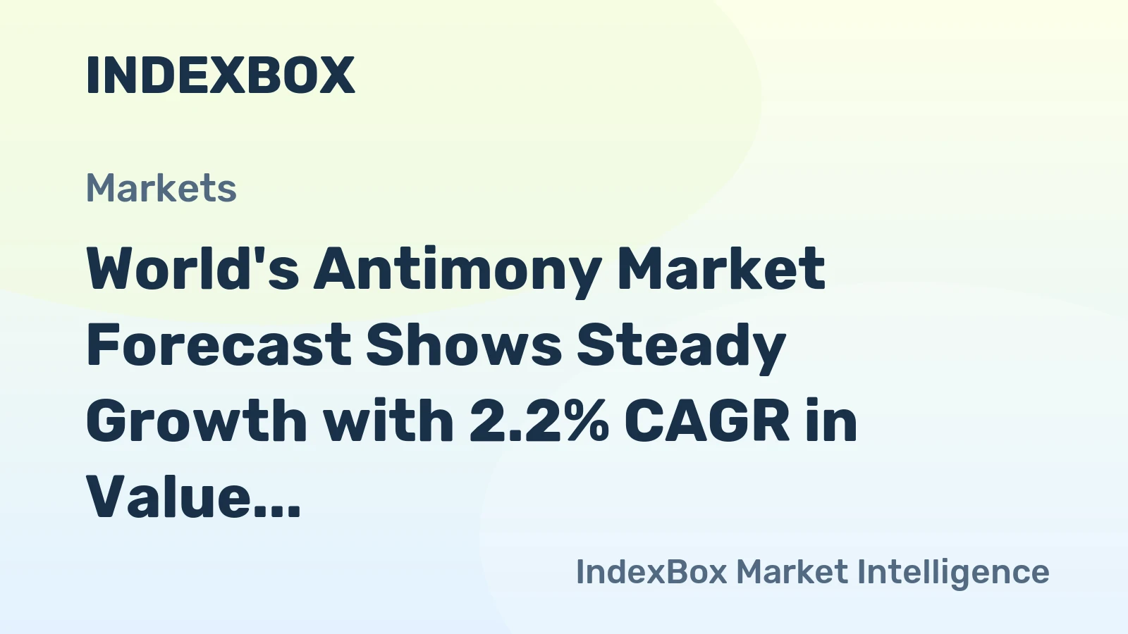 World's Antimony Market Forecast Shows Steady Growth with 2.2% CAGR in Value Through 2035