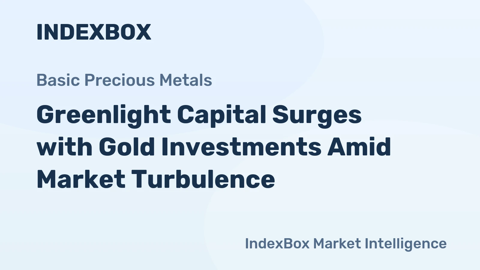 Greenlight Capital Surges with Gold Investments Amid Market Turbulence