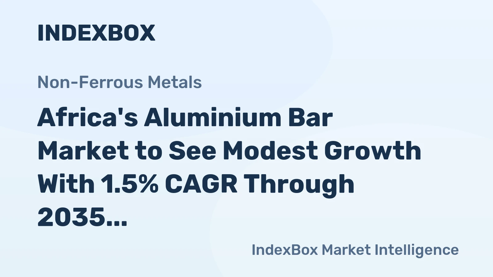 Africa's Aluminium Bar Market to See Modest Growth With 1.5% CAGR Through 2035