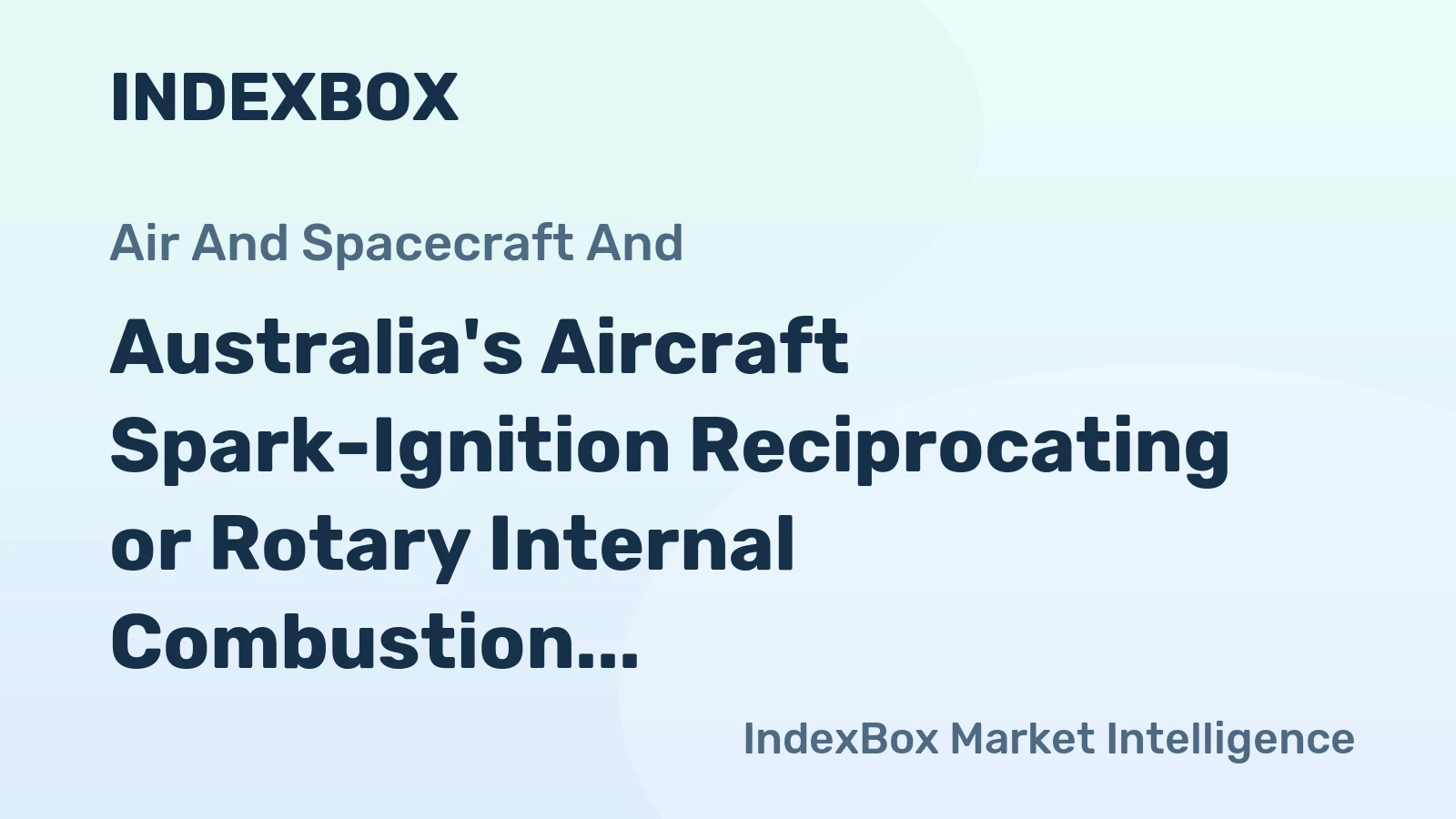 Australia's Aircraft Spark-Ignition Reciprocating or Rotary Internal Combustion Piston Engines Market to Grow at +0.3% CAGR, Reaching $14.7B by 2035