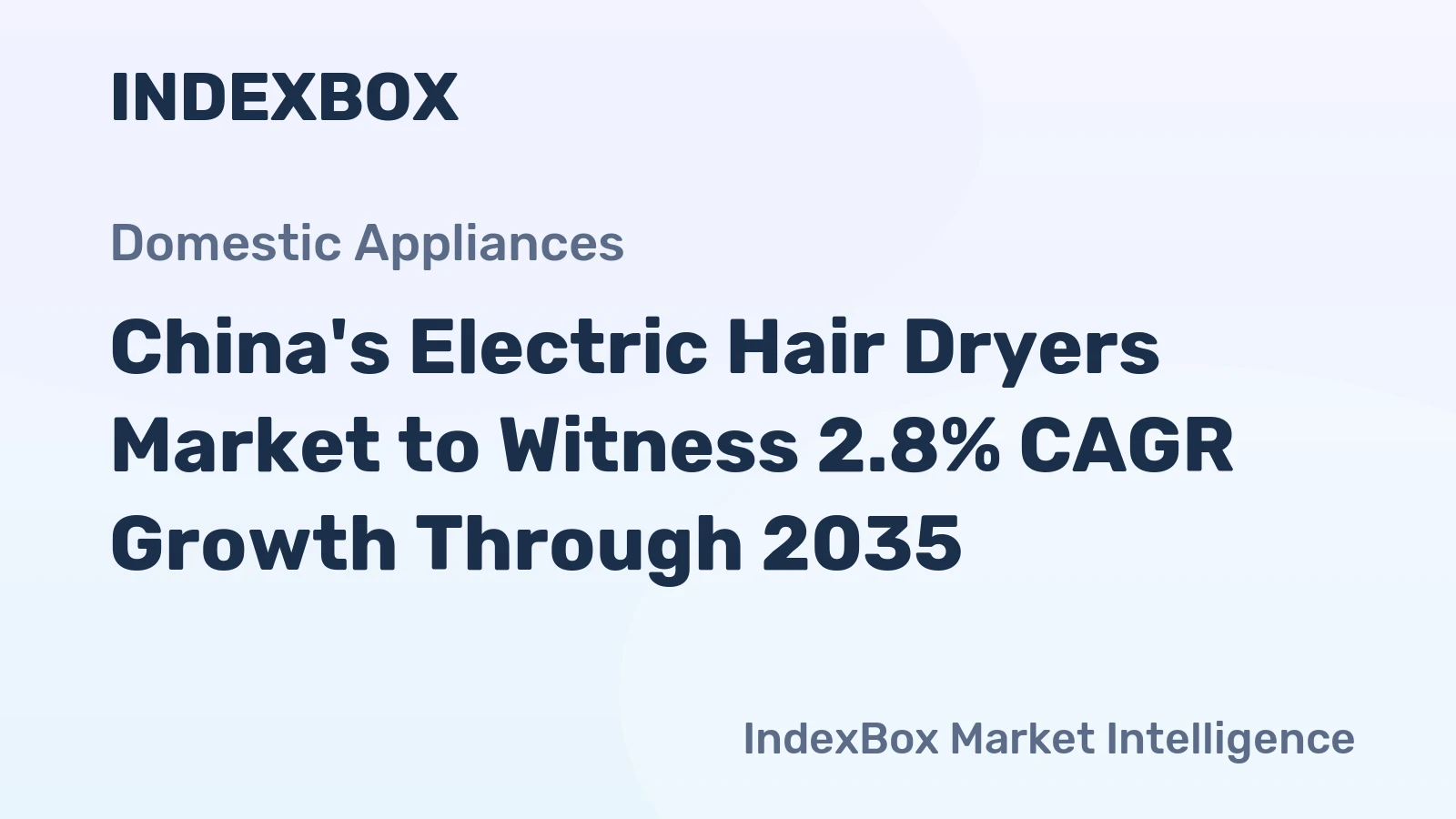 China's Electric Hair Dryers Market to Witness 2.8% CAGR Growth Through 2035