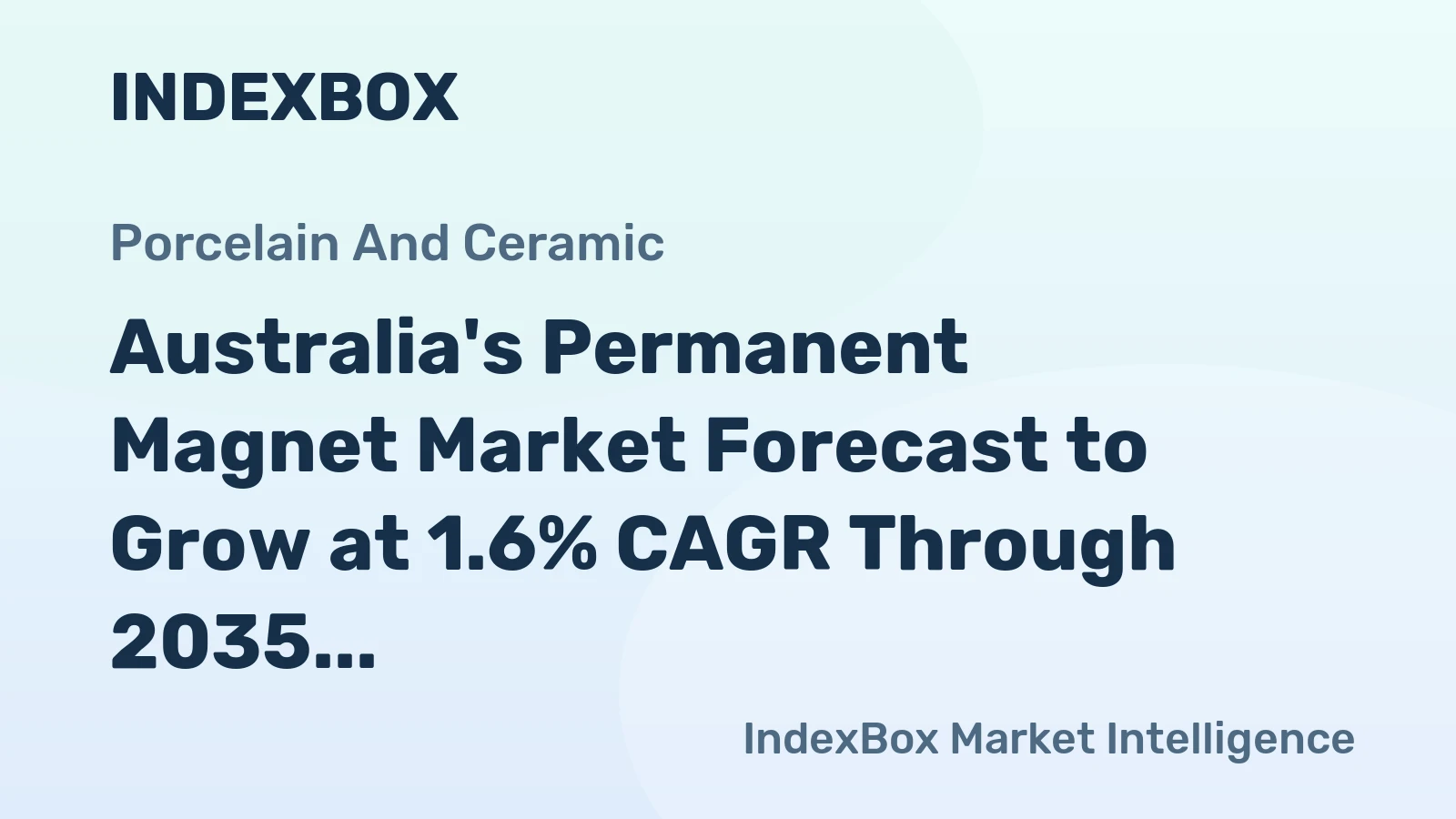Australia's Permanent Magnet Market Forecast to Grow at 1.6% CAGR Through 2035