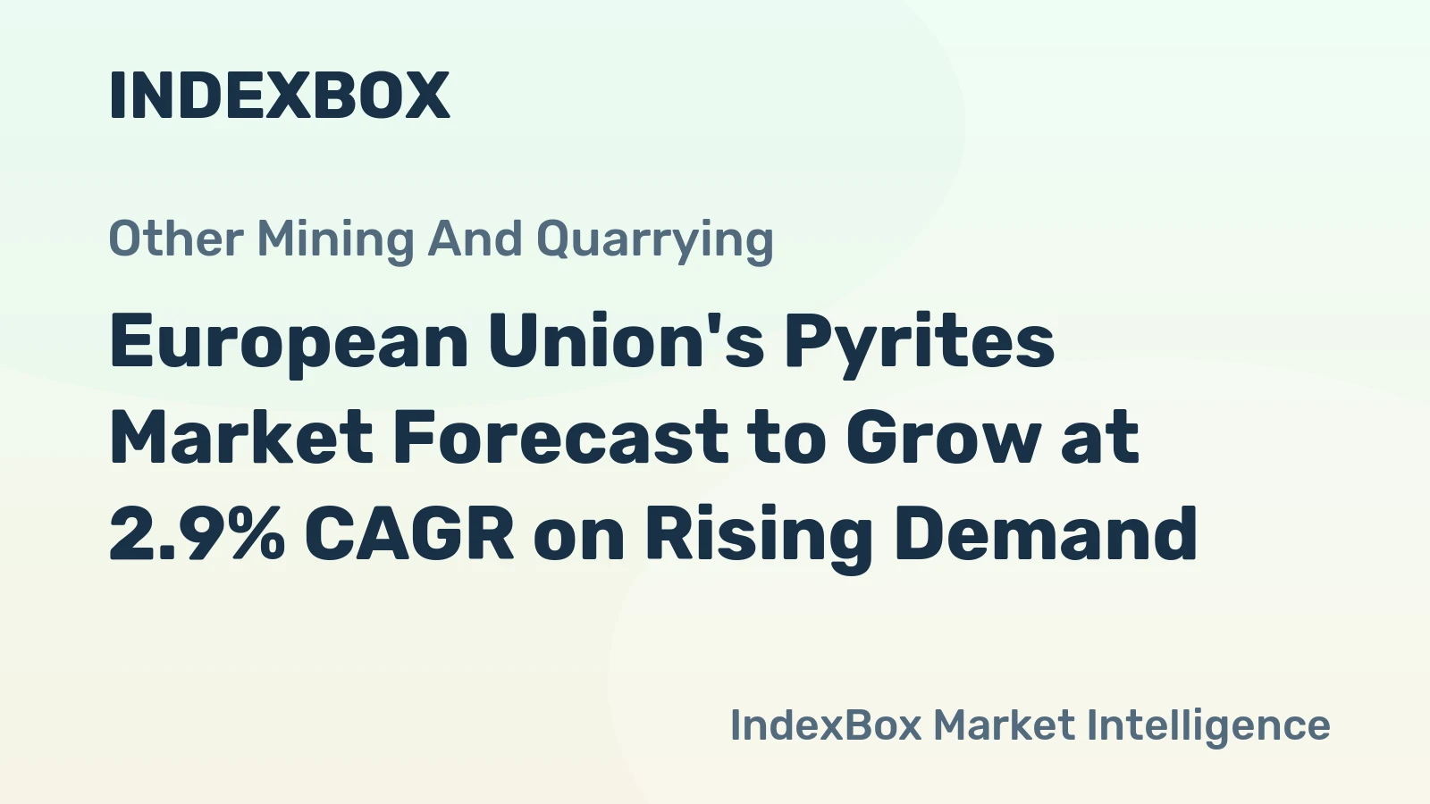 European Union's Pyrites Market Forecast to Grow at 2.9% CAGR on Rising Demand