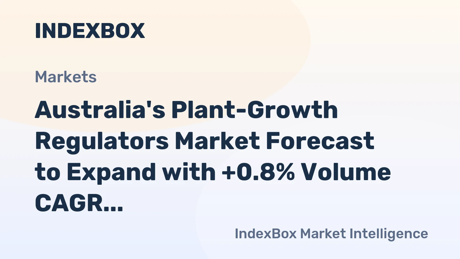 Australia's Plant-Growth Regulators Market Forecast to Expand with +0.8% Volume CAGR Through 2035