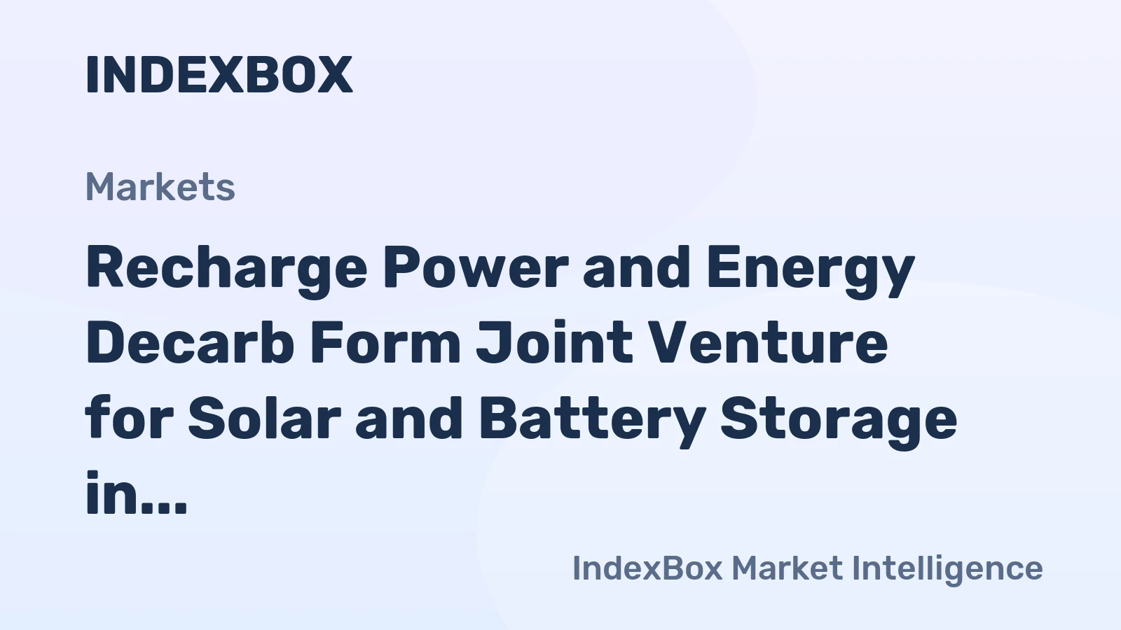 Recharge Power and Energy Decarb Form Joint Venture for Solar and Battery Storage in Australia