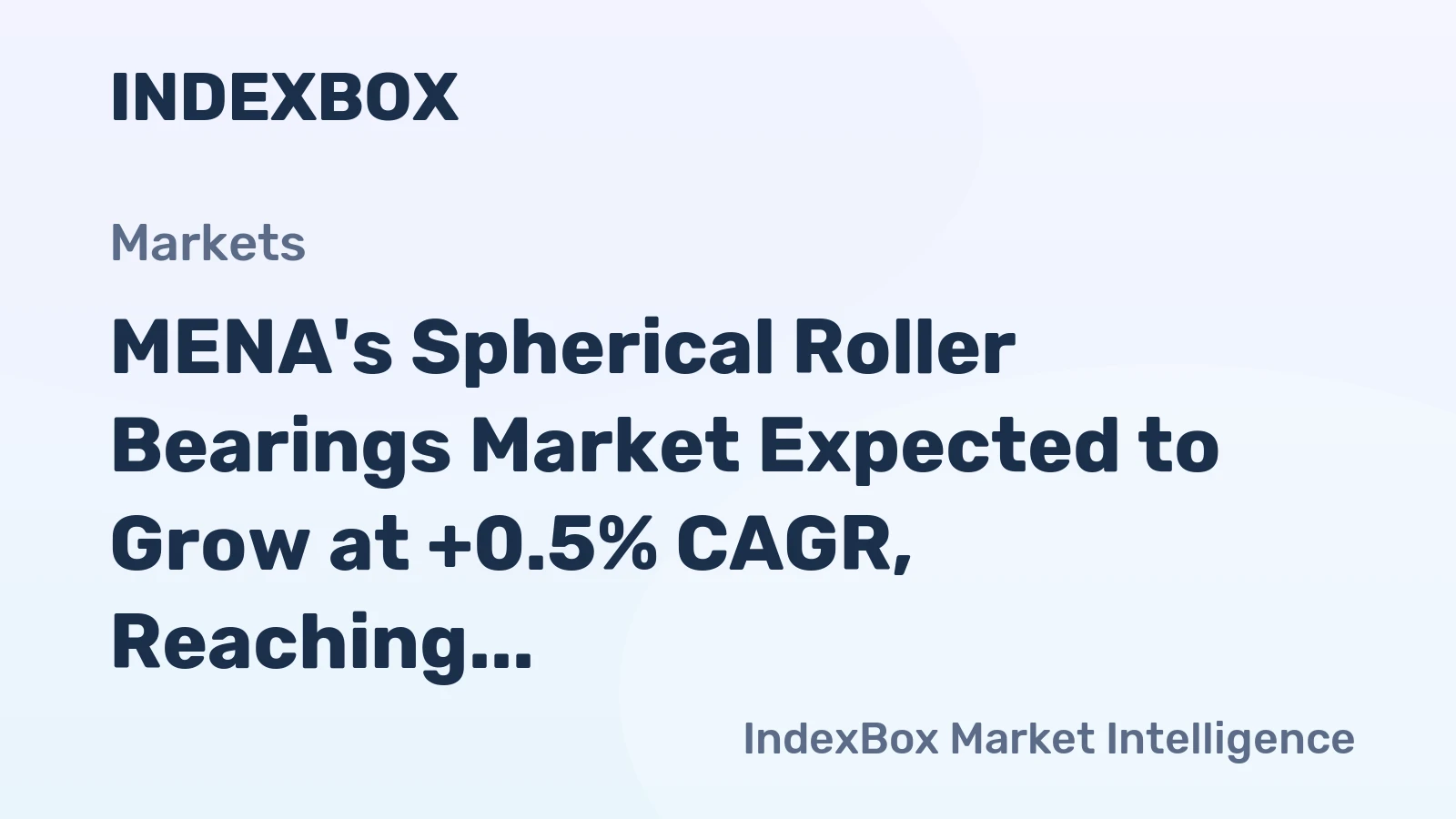 MENA's Spherical Roller Bearings Market Expected to Grow at +0.5% CAGR, Reaching 9.7K tons by 2035 with a Value of $150M