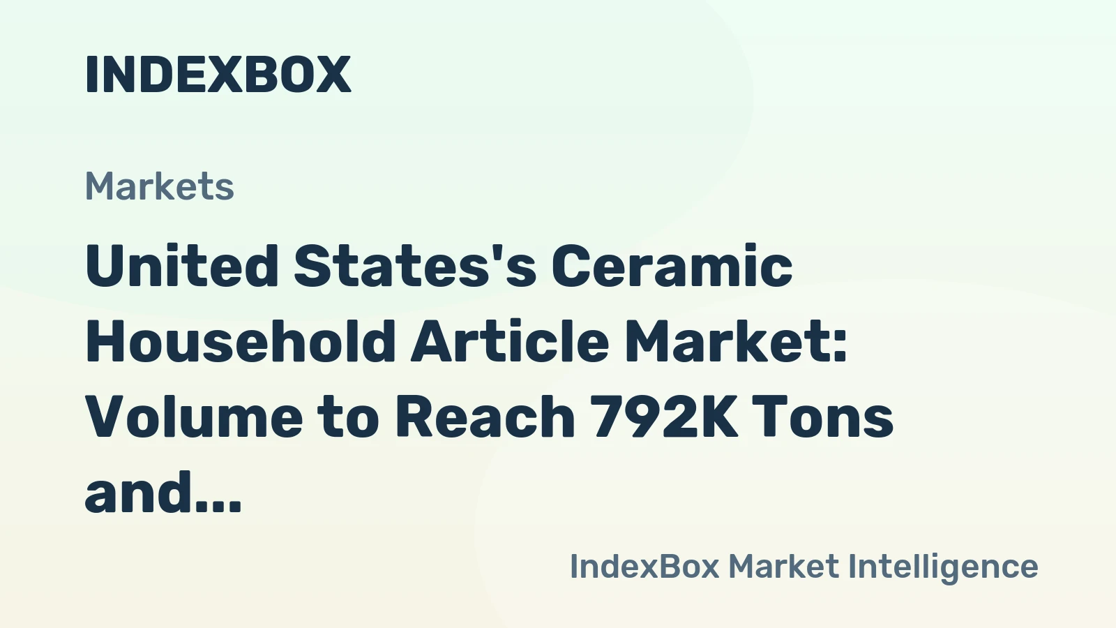 United States's Ceramic Household Article Market: Volume to Reach 792K Tons and Value to Hit $3B by 2035