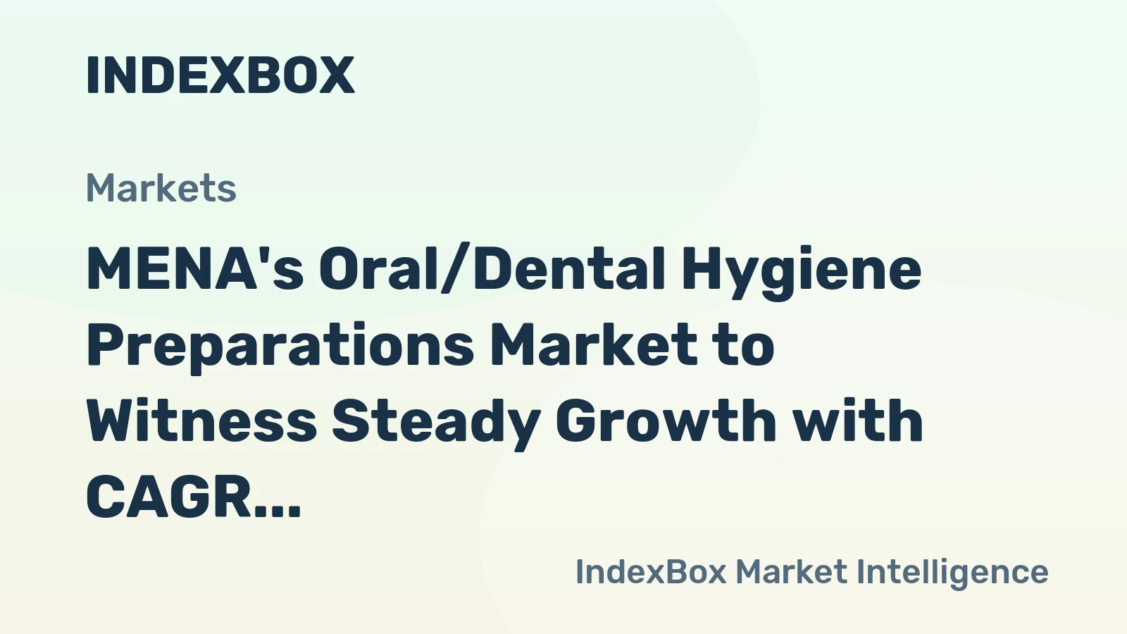 MENA's Oral/Dental Hygiene Preparations Market to Witness Steady Growth with CAGR of +1.1% by 2035