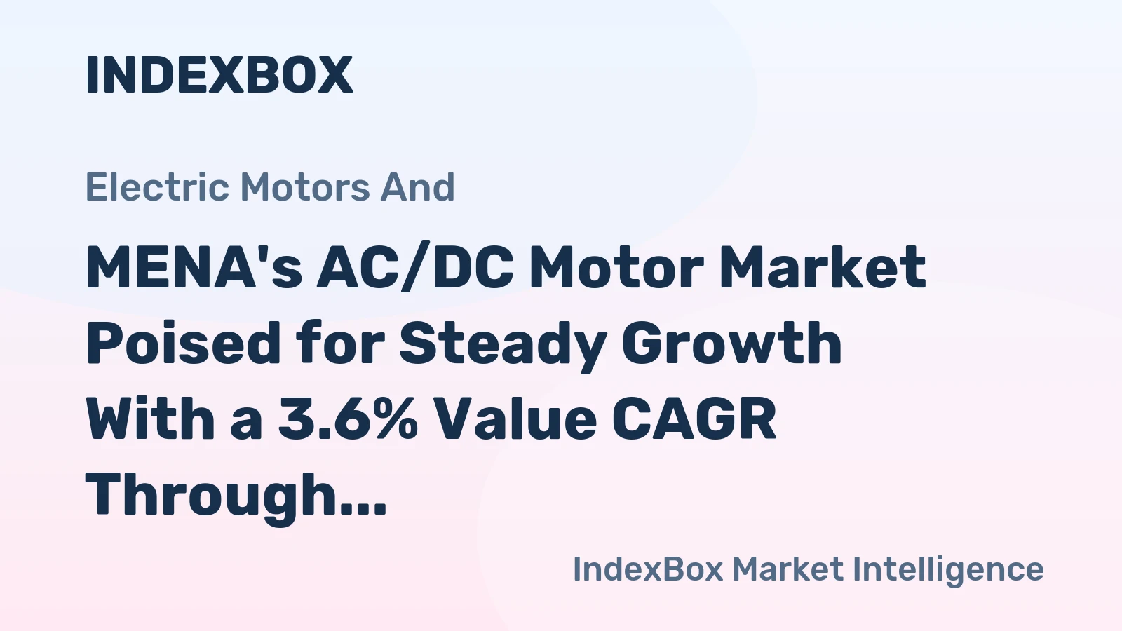 MENA's AC/DC Motor Market Poised for Steady Growth With a 3.6% Value CAGR Through 2035