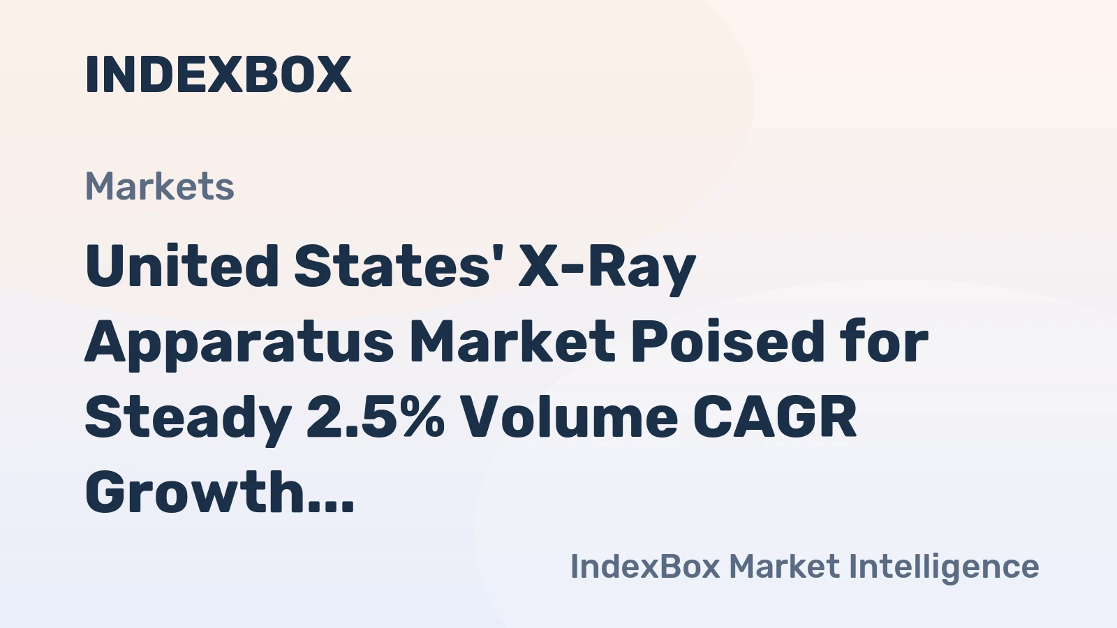 United States' X-Ray Apparatus Market Poised for Steady 2.5% Volume CAGR Growth Through 2035