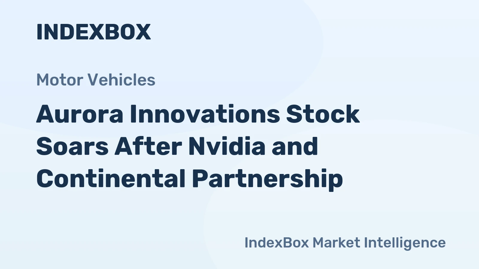 Aurora Innovations Stock Soars After Nvidia and Continental Partnership