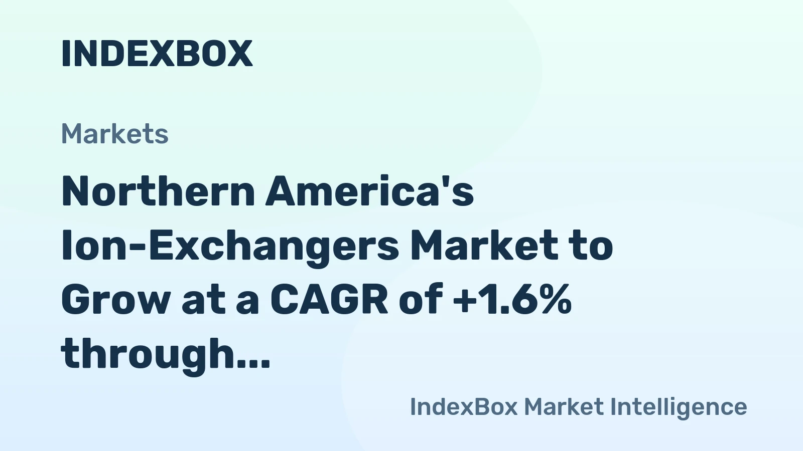 Northern America's Ion-Exchangers Market to Grow at a CAGR of +1.6% through 2035