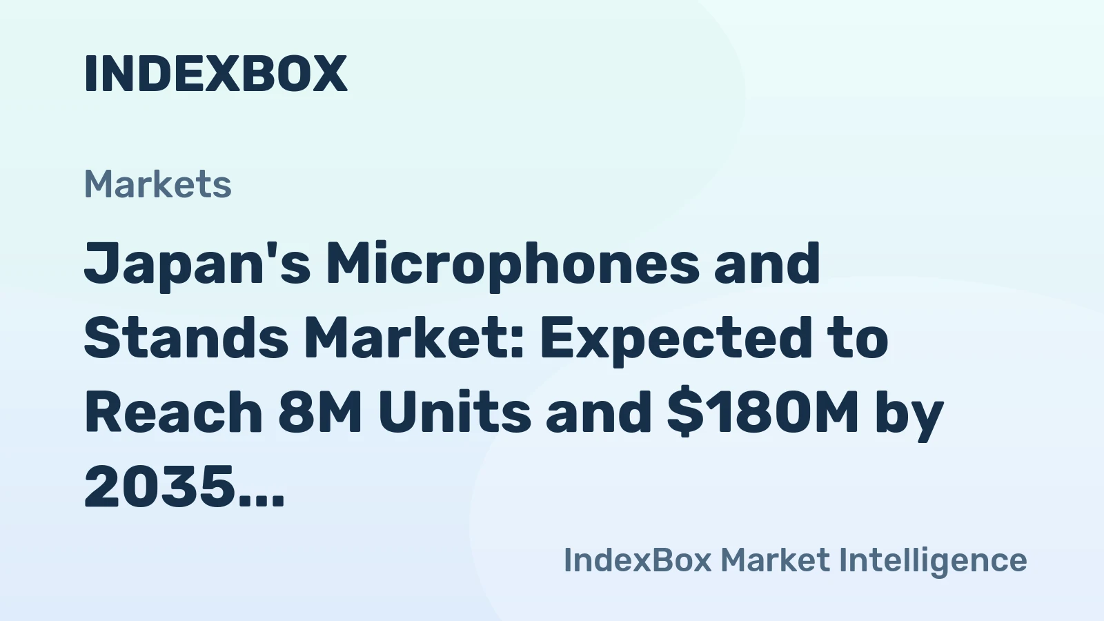 Japan's Microphones and Stands Market: Expected to Reach 8M Units and $180M by 2035