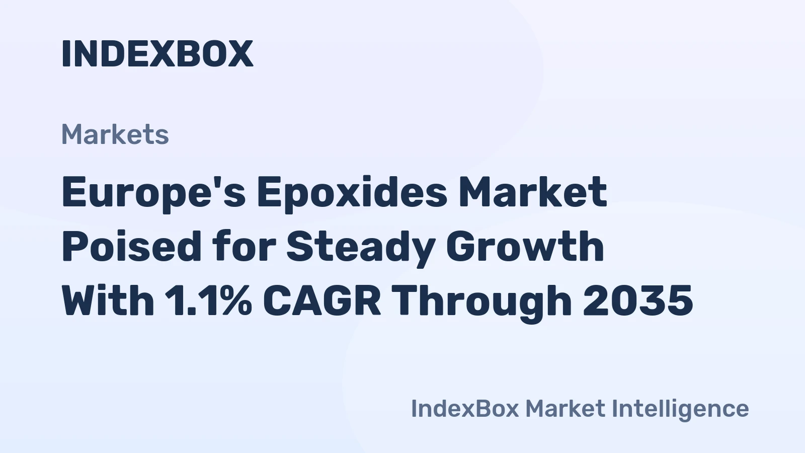 Europe's Epoxides Market Poised for Steady Growth With 1.1% CAGR Through 2035