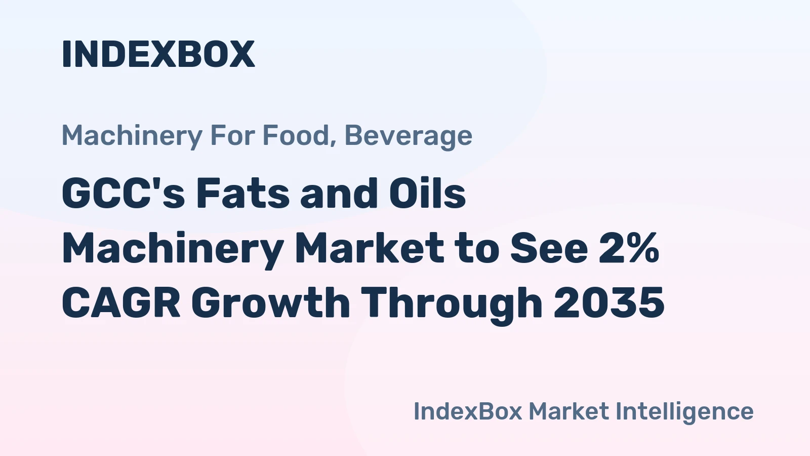 GCC's Fats and Oils Machinery Market to See 2% CAGR Growth Through 2035