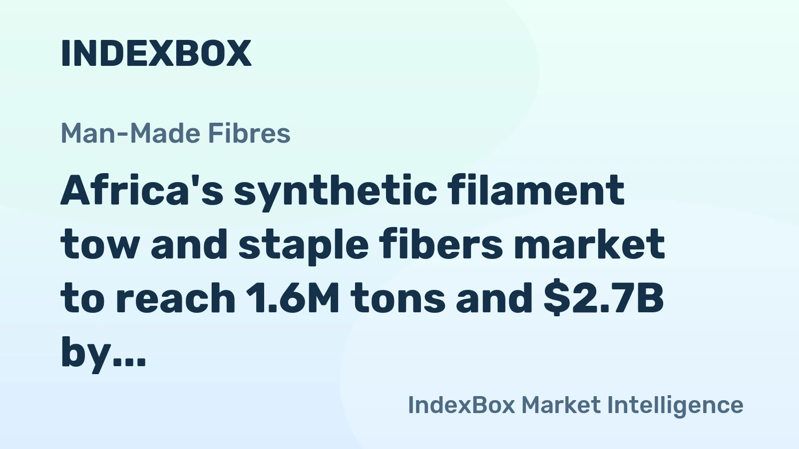 Africa's synthetic filament tow and staple fibers market to reach 1.6M tons and $2.7B by 2035.