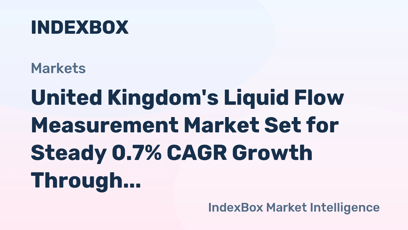 United Kingdom's Liquid Flow Measurement Market Set for Steady 0.7% CAGR Growth Through 2035