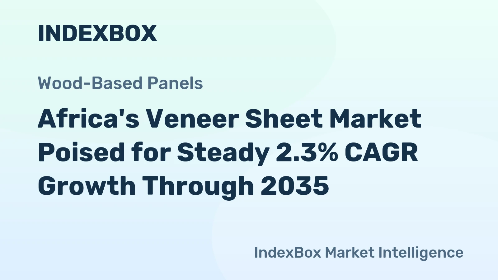 Africa's Veneer Sheet Market Poised for Steady 2.3% CAGR Growth Through 2035